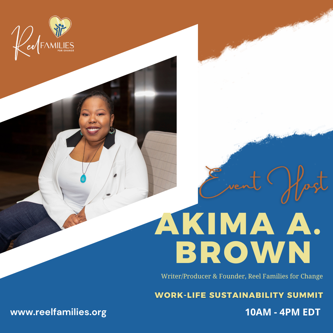 The RFC Work-Life Summit Overview - Reel Families for Change